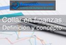 Collar en finanzas. Definición y concepto. | Finanzasdehoy.com: Noticias de Finanzas, Economía y ...