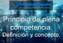 Principio de plena competencia. Definición y concepto. | Finanzasdehoy.com: Noticias de Finanzas ...