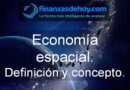 Economía espacial. Definición y concepto. | Finanzasdehoy.com: Noticias de Finanzas, Economía y ...