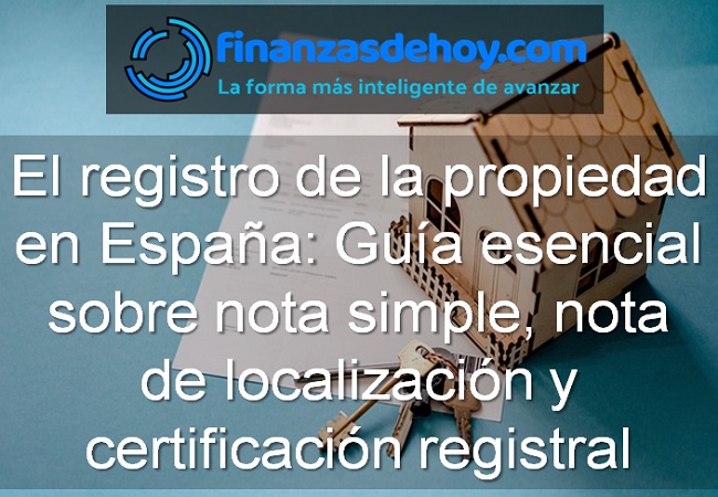 El registro de la propiedad en España: Guía esencial sobre nota simple ...